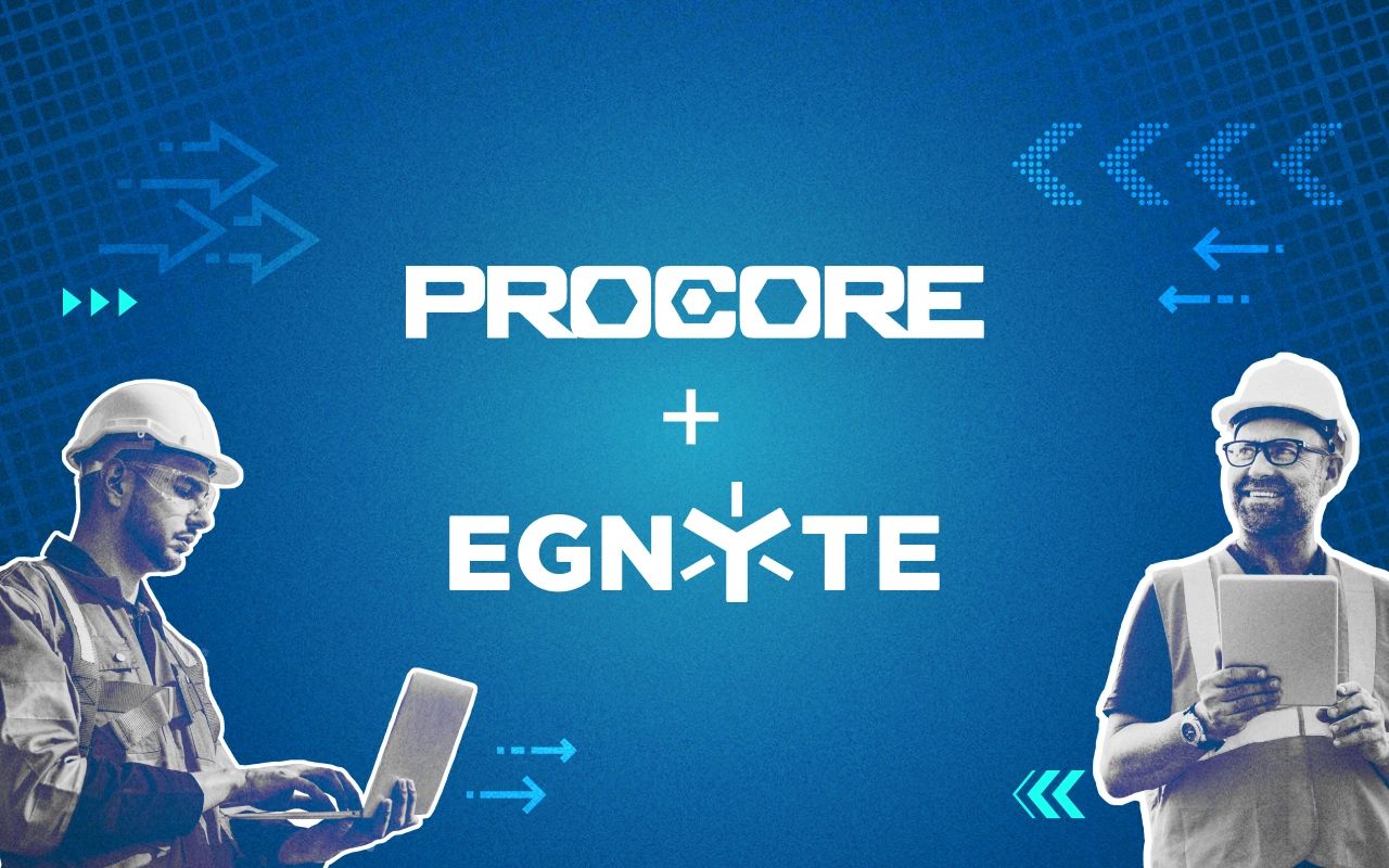 Eliminate Information Gaps Between Teams with Procore and Egnyte - Egnyte Blog