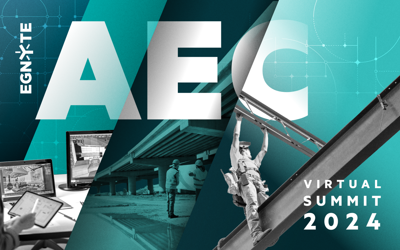 A Peek into the Future with Egnyte's 2024 AEC Summit - Egnyte Blog