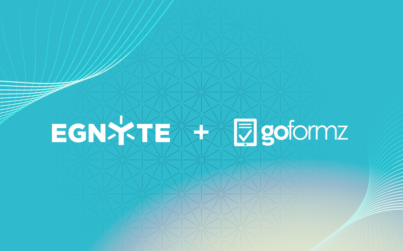 Streamlining Field Workflows with Egnyte + GoFormz - Egnyte Blog