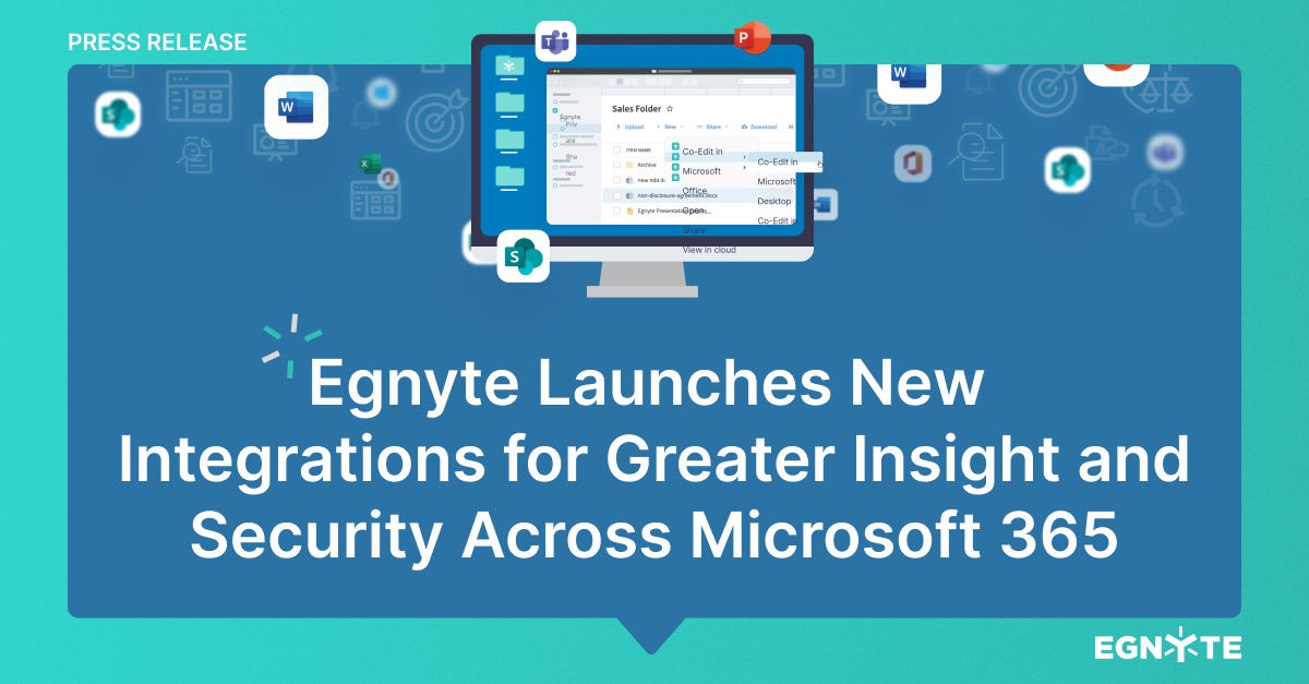 Egnyte Launches New Integrations to Provide Businesses Greater Insight and Security Across ...