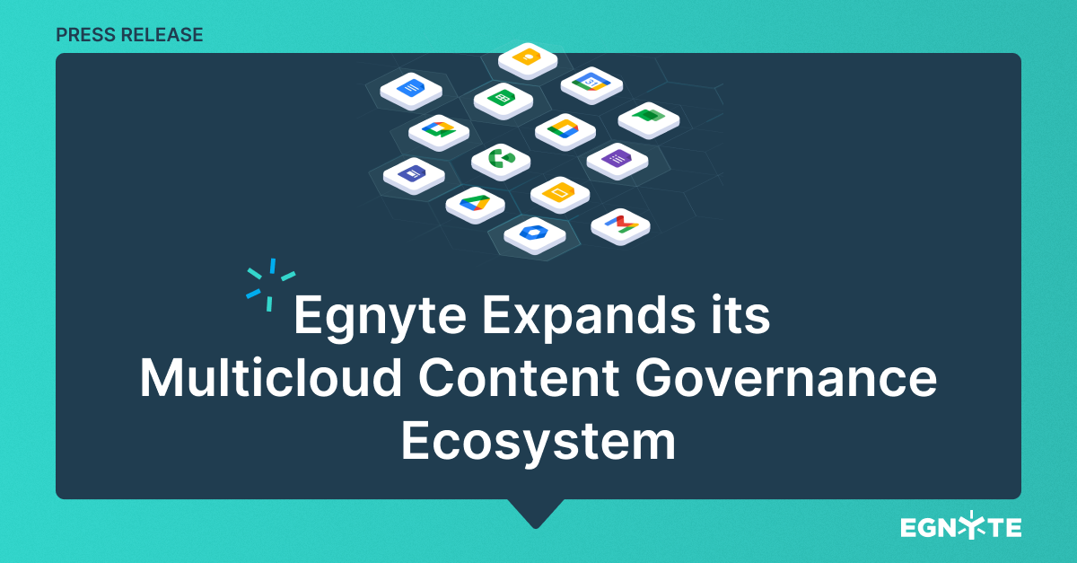 Expanding the Multicloud Content Governance Ecosystem | Egnyte