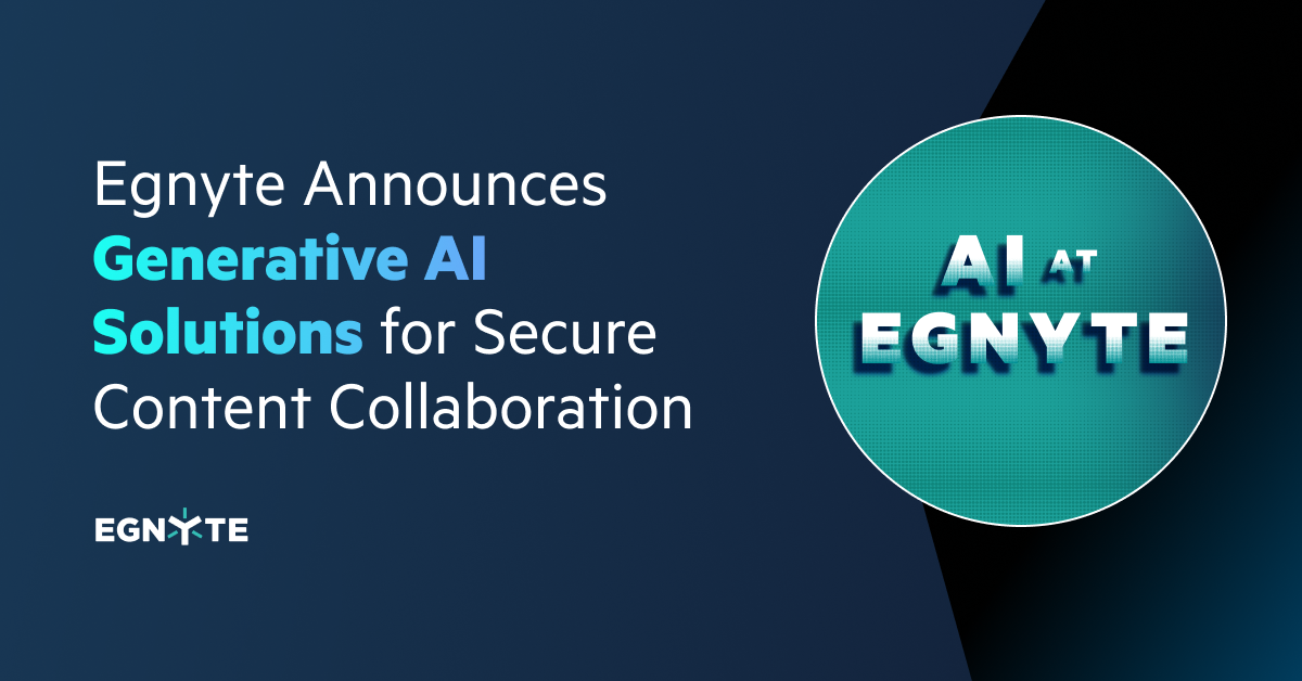 Egnyte Announces Generative AI Solutions for Secure Content ...