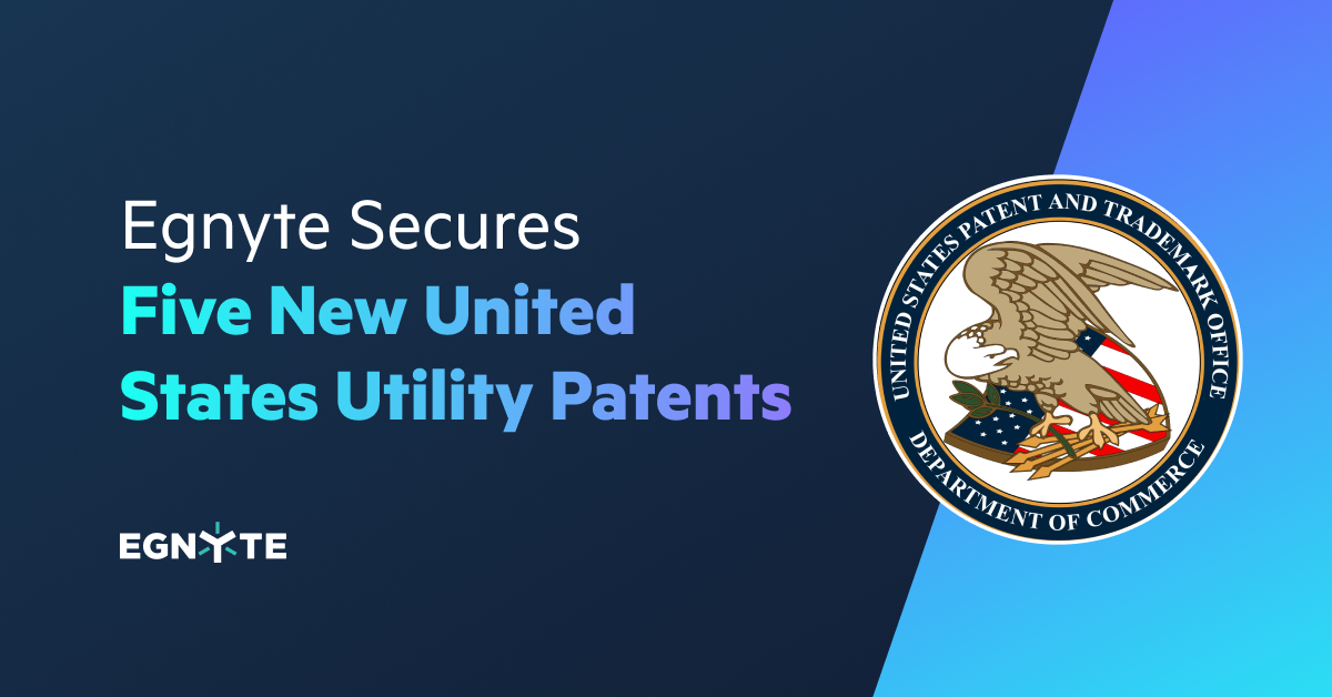 Egnyte Secures Five New Patents to Enhance Data Privacy and Cloud ...